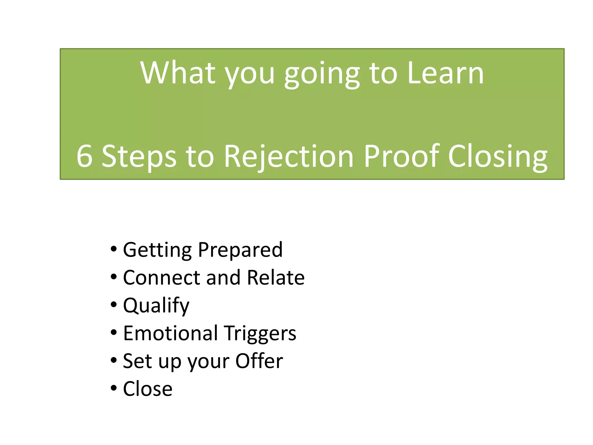 Six Simple Steps to Rejection-proof Closing | PPTX | Social Networking ...