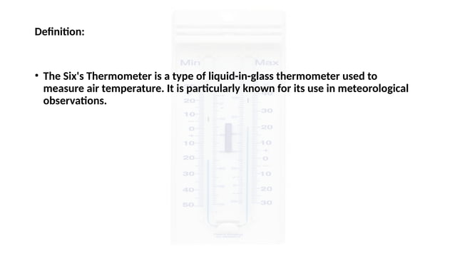 Weather Instruments - SIX`S THERMOMETER.pptx