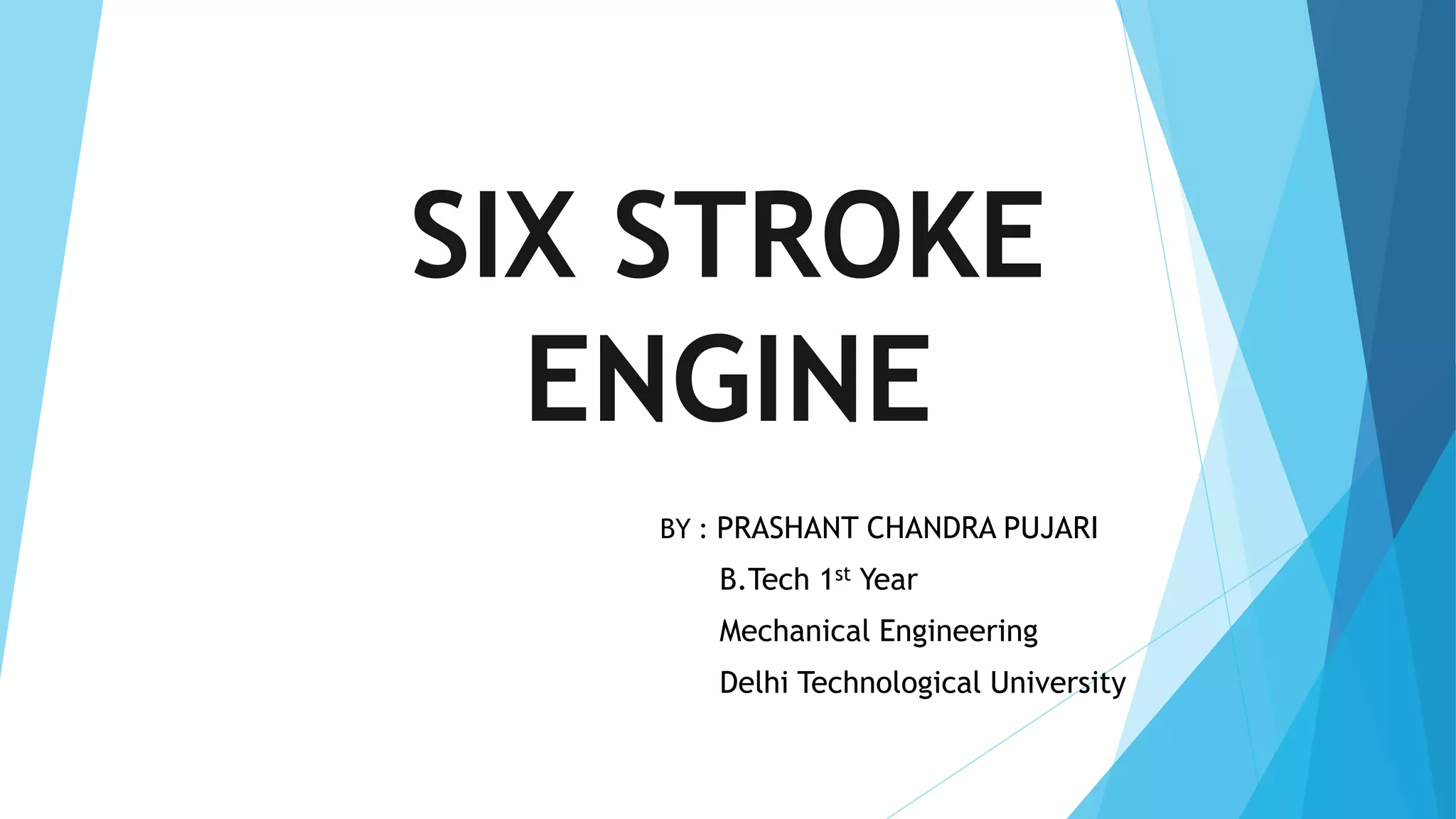 Six stroke engine | PPTX