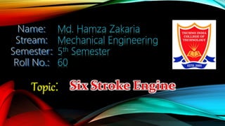 Six Stroke Engine | PPT
