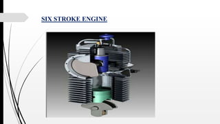 SIX STROKE ENGINE PPT.pptx