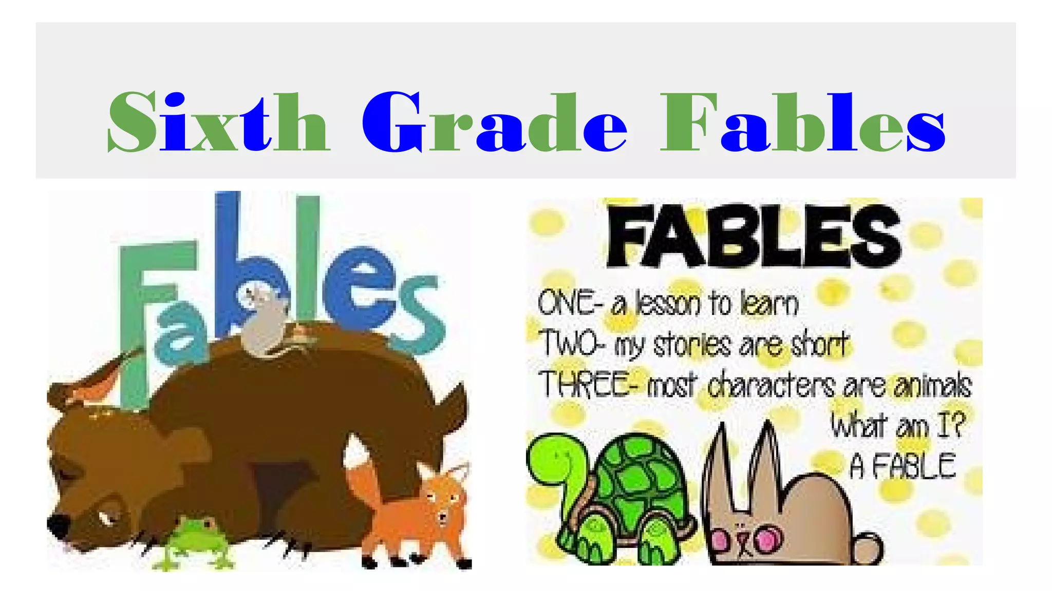 Sixth grade fables | ODP