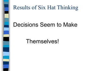 Six thinking hats.ppt