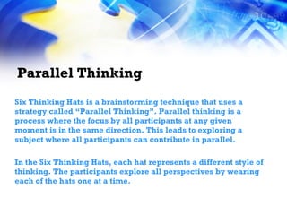 Six thinking hats brainstorming technique training | PPT