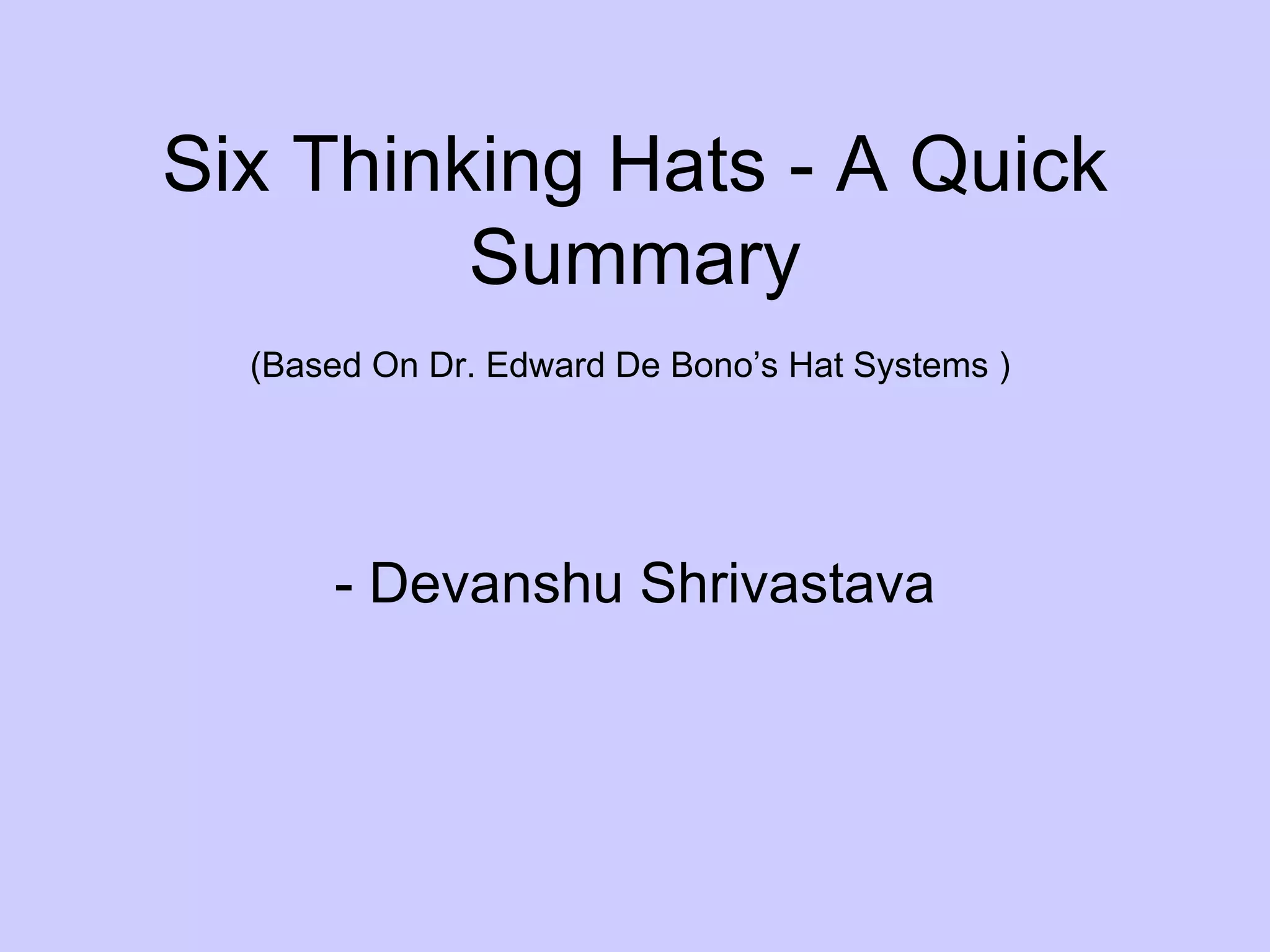 Six Thinking Hats Summary | PPS