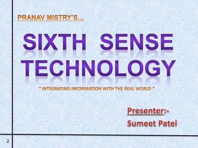 SIXTH SENSE TECHNOLOGY | PPT