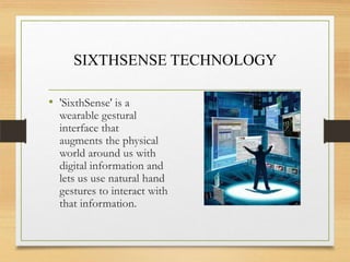 Sixth Sense Technology | PPT