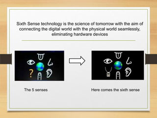 Sixth Sense Technology | PPT