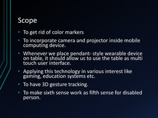 sixth sense technology by pranav mistery | PPT