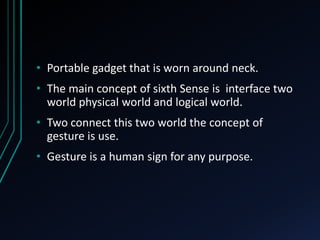 sixth sense technology by pranav mistery | PPTX