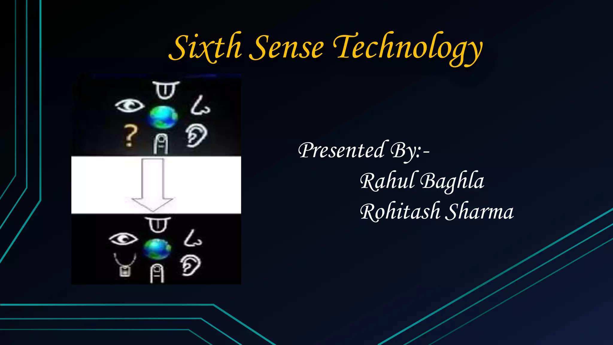 Sixth sense technology | PPTX