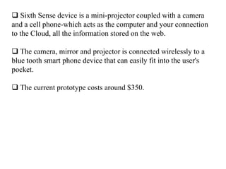 Sixth sense technology ppt | PPT