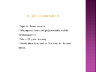 Sixth sense technology ppt | PPT