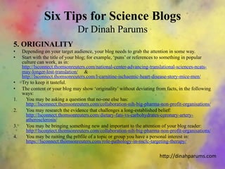 Six Tips for Science Blogs. Dr Dinah Parums | PDF