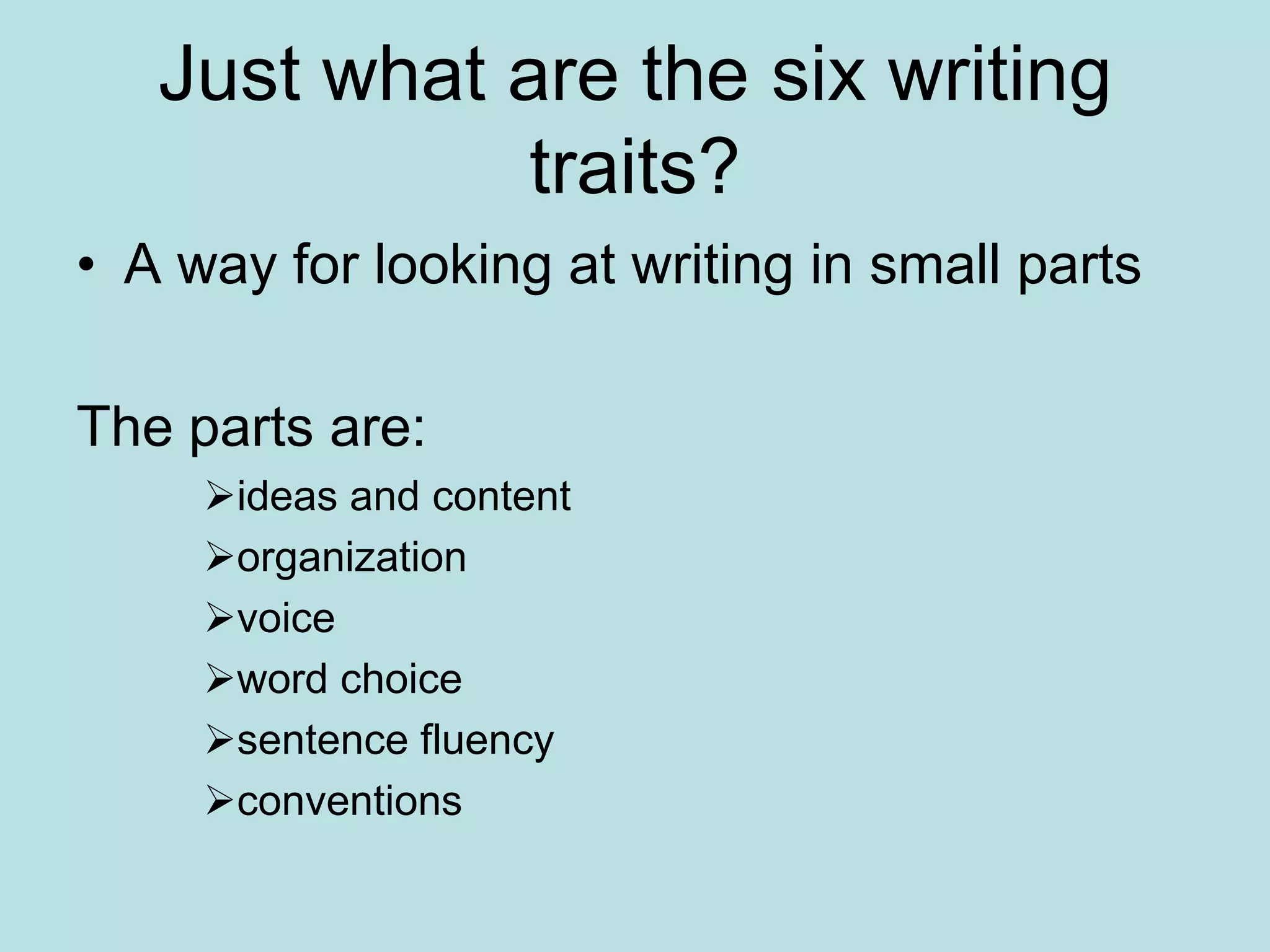 Six traits pp | PPTX