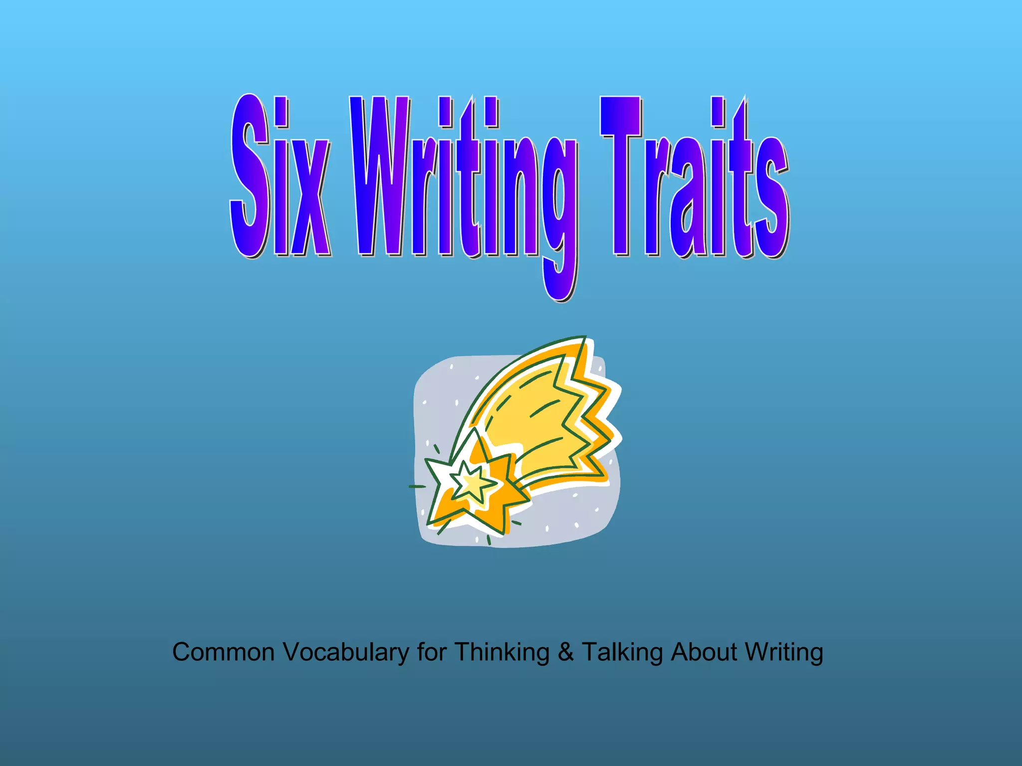 Six Trait Writing | PPT