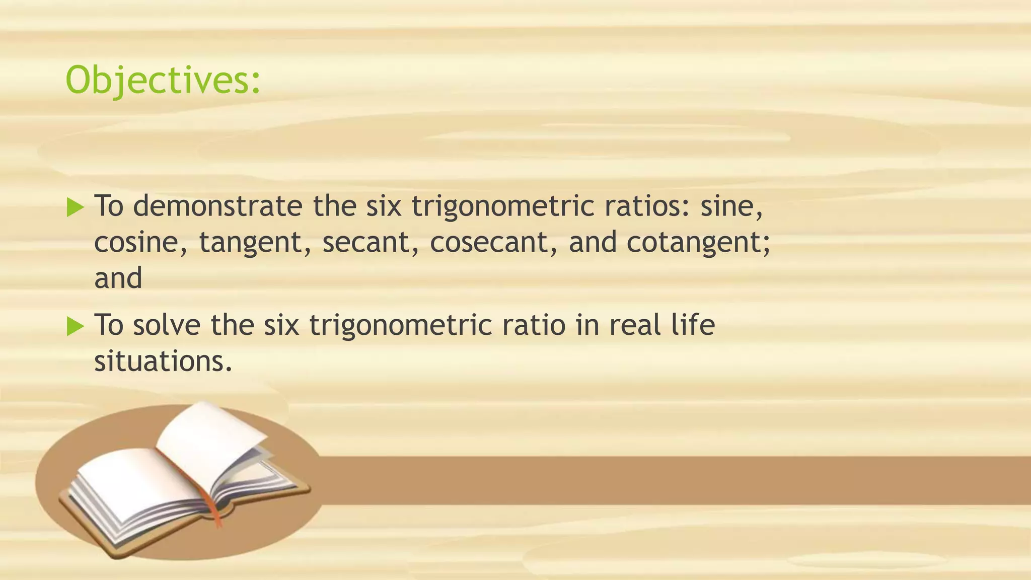 Six Trigonometric Functions Math 9 4th Quarter Week 1.pptx