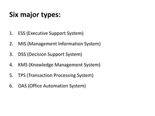 Six major types of information systems | PPTX
