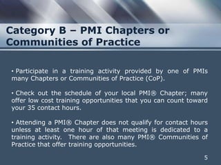 Six Ways To Earn 35 Contact Hours For Your PMP Exam | PPT