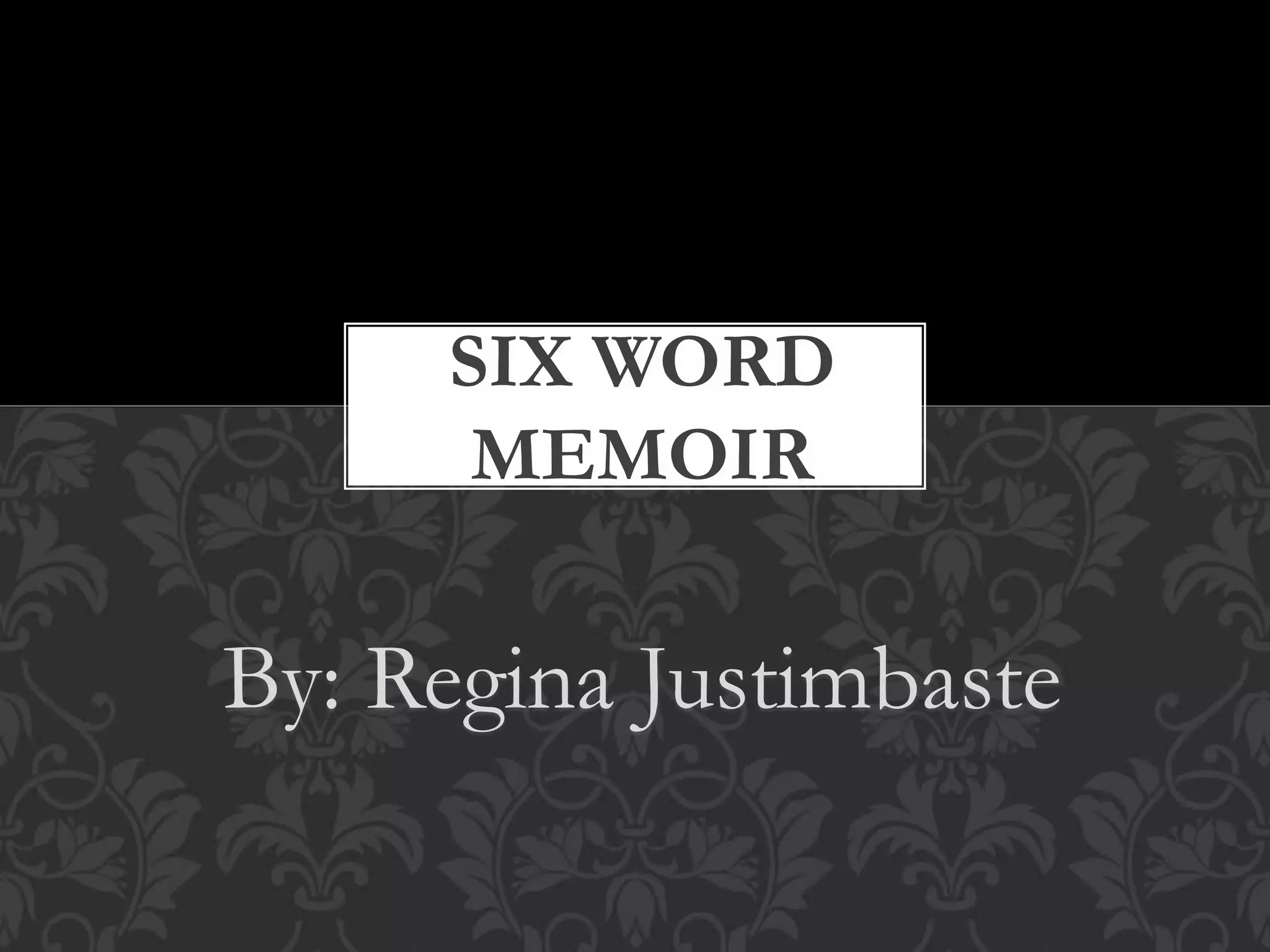 Six word memoir english | PPT