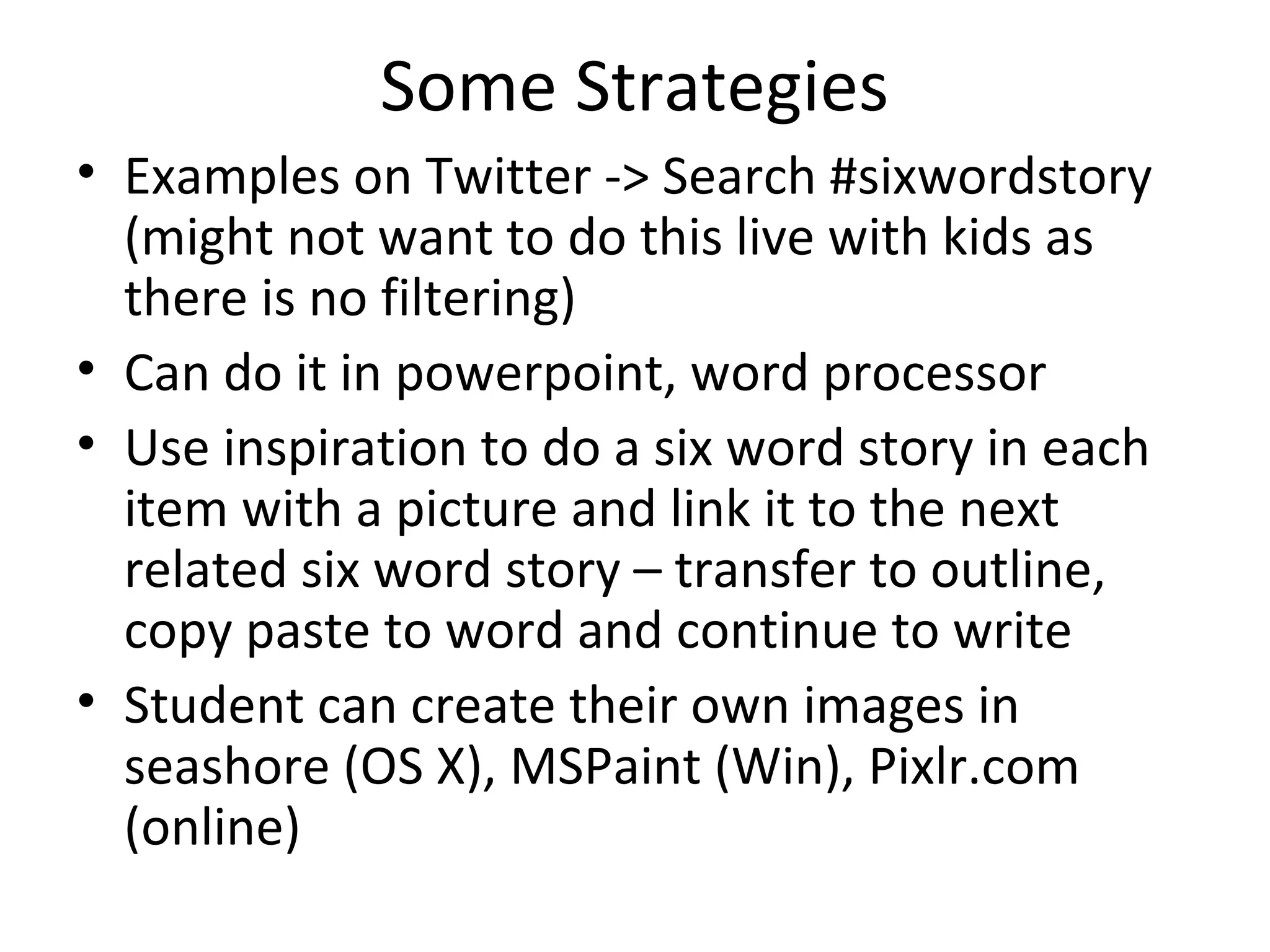 Six Word Story, Six Words, One Picture: Writing Strategy | PPT