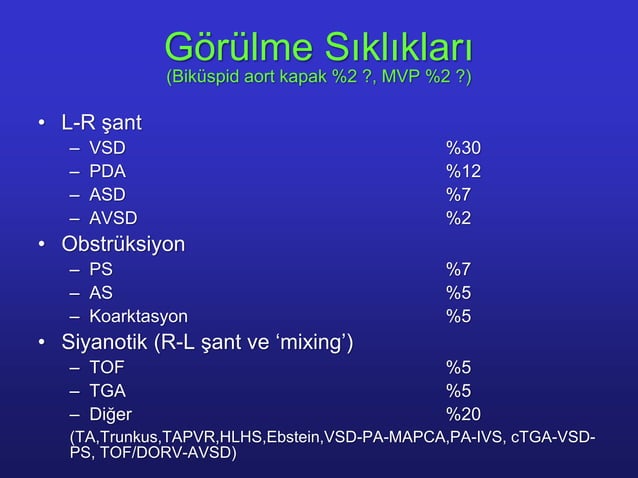 Siyanotik kongenital kalp hastaliklari genel tanimlar dr. yusuf kenan ...
