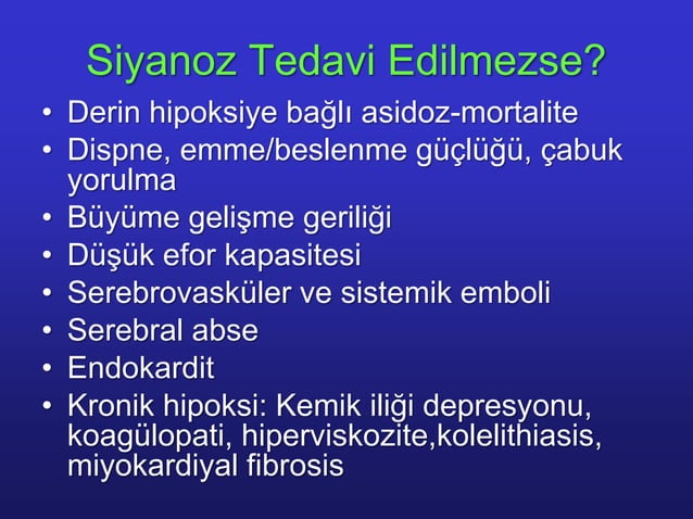 Siyanotik kongenital kalp hastaliklari genel tanimlar dr. yusuf kenan ...