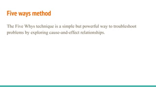 The Five Whys technique is a simple but powerful way to troubleshoot ...