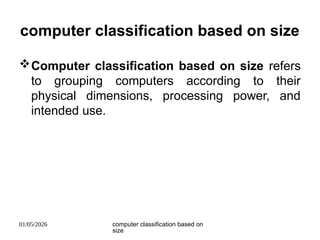 computer classifacation based size pdf and ppt | PPTX