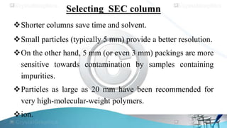 Size exclusion chromatography | PPTX