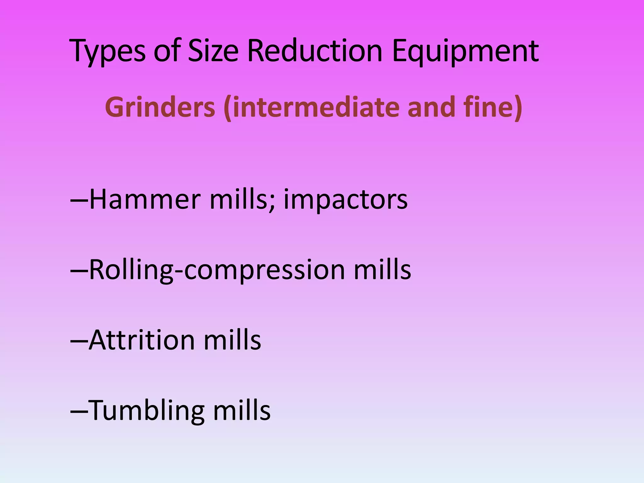 Pharmaceutical Engineering: Size reduction | PDF
