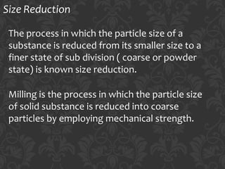 Size reduction, process of size reduction, size reduction a topic of ...