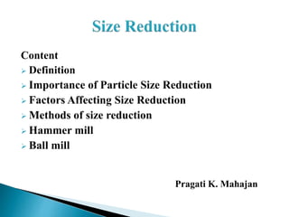 size reduction pharmaceutics ball mill, hammer mill | PPTX