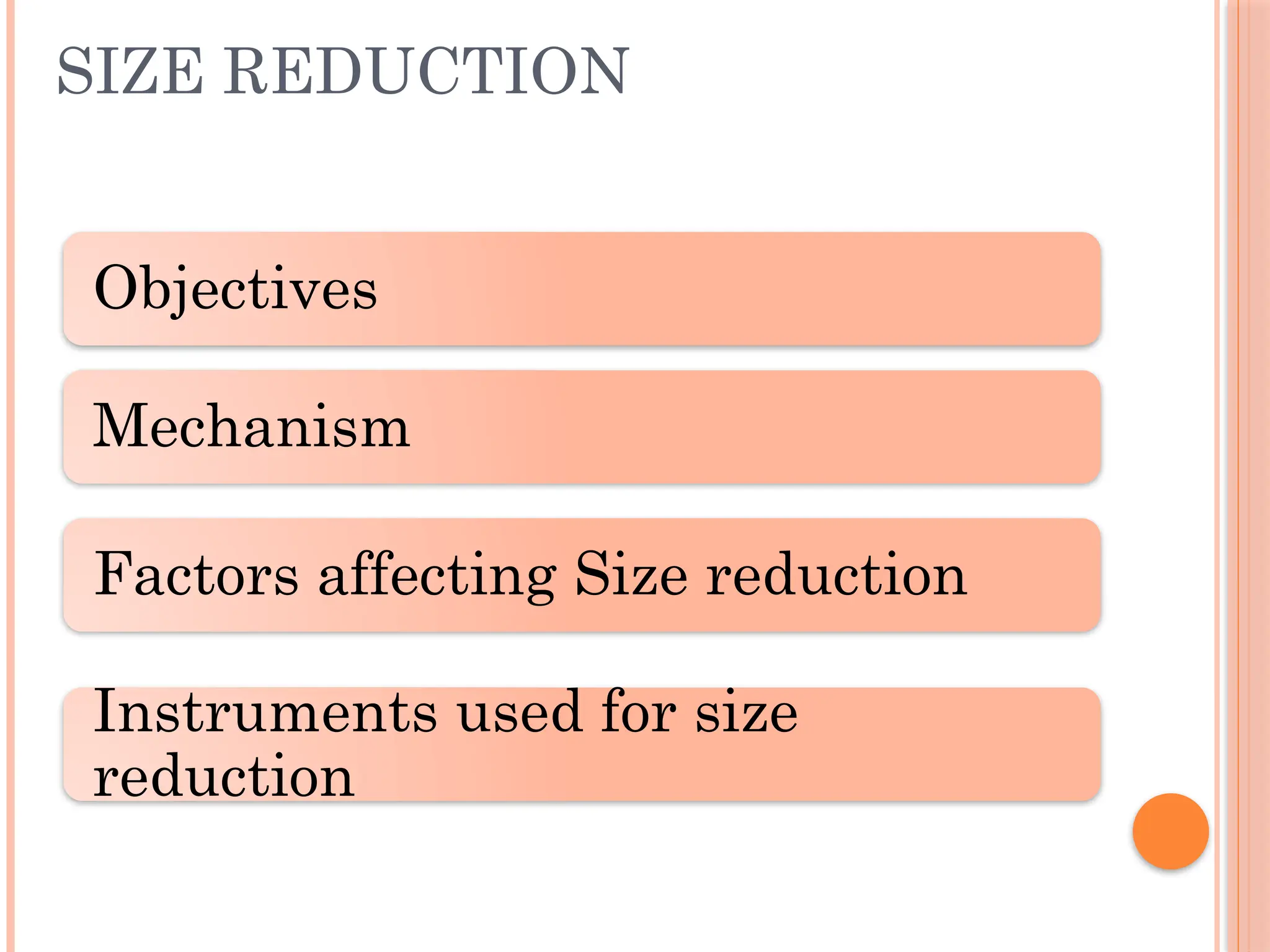 PHARMACEUTICAL ENGINEEERING UNIT I - II Size reduction.pptx