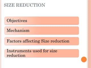 PHARMACEUTICAL ENGINEEERING UNIT I - II Size reduction.pptx