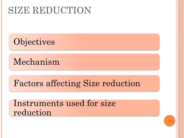 PHARMACEUTICAL ENGINEEERING UNIT I - II Size reduction.pptx
