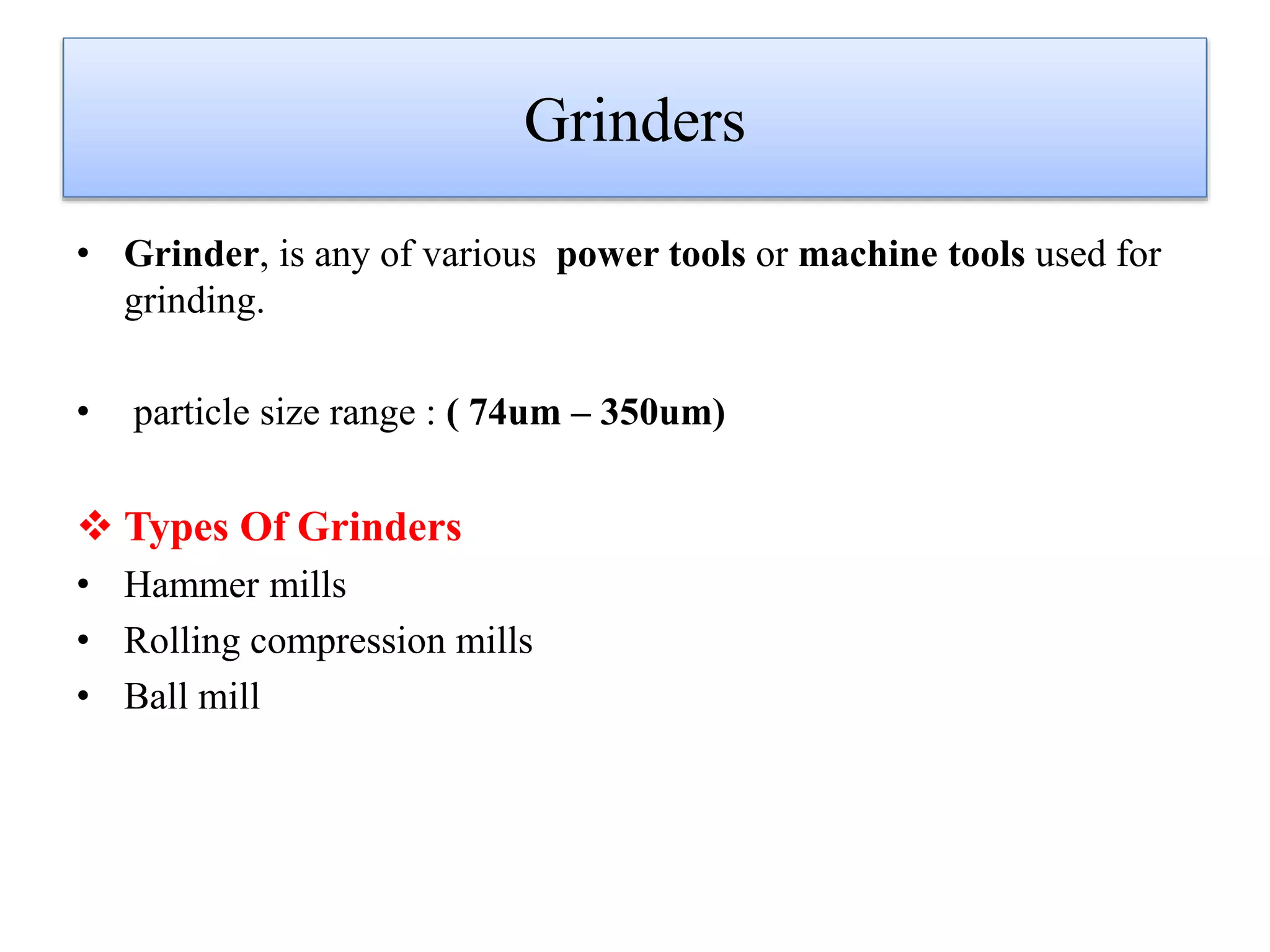 Size reduction equipments | PPTX