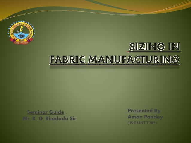 Sizing in fabric manufacturing | PPTX | Needlework | Arts and Crafts