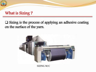 Sizing in fabric manufacturing | PPTX