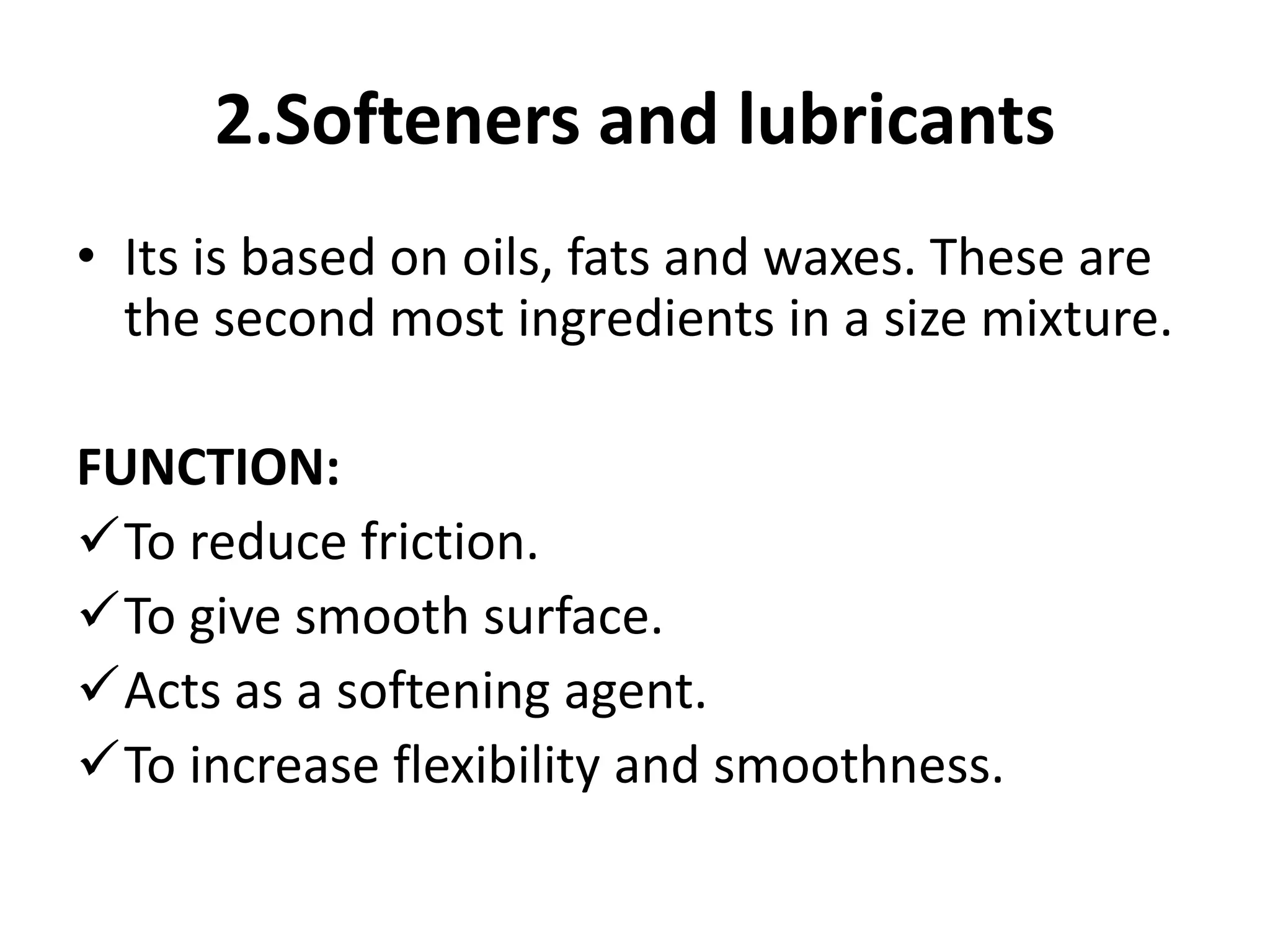 Sizing ingredients and their functions (2) | PPTX