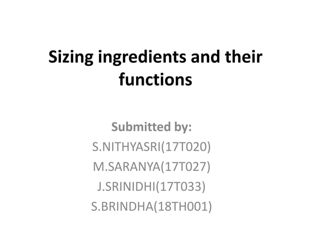 Sizing ingredients and their functions (2) | PPTX | Chemistry | Science