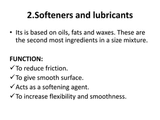 Sizing ingredients and their functions (2) | PPTX