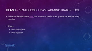Using Couchbase and Elasticsearch as data layers | PPTX