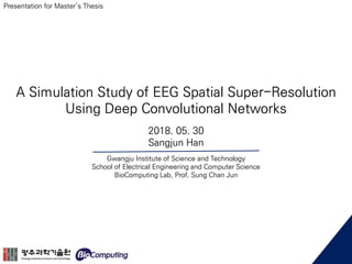 Feasibility of EEG Super-Resolution Using Deep Convolutional Networks | PPT