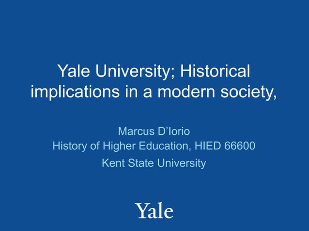 Yale university presentation | PPTX | College Planning | College Education