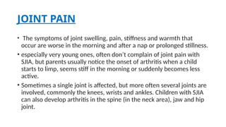 SJIA- SYSTEMIC JUVENILE IDIOPATHIC ARTHRITIS.pptx