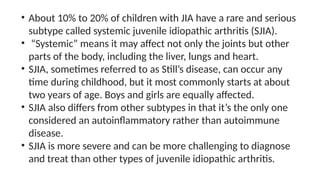 SJIA- SYSTEMIC JUVENILE IDIOPATHIC ARTHRITIS.pptx