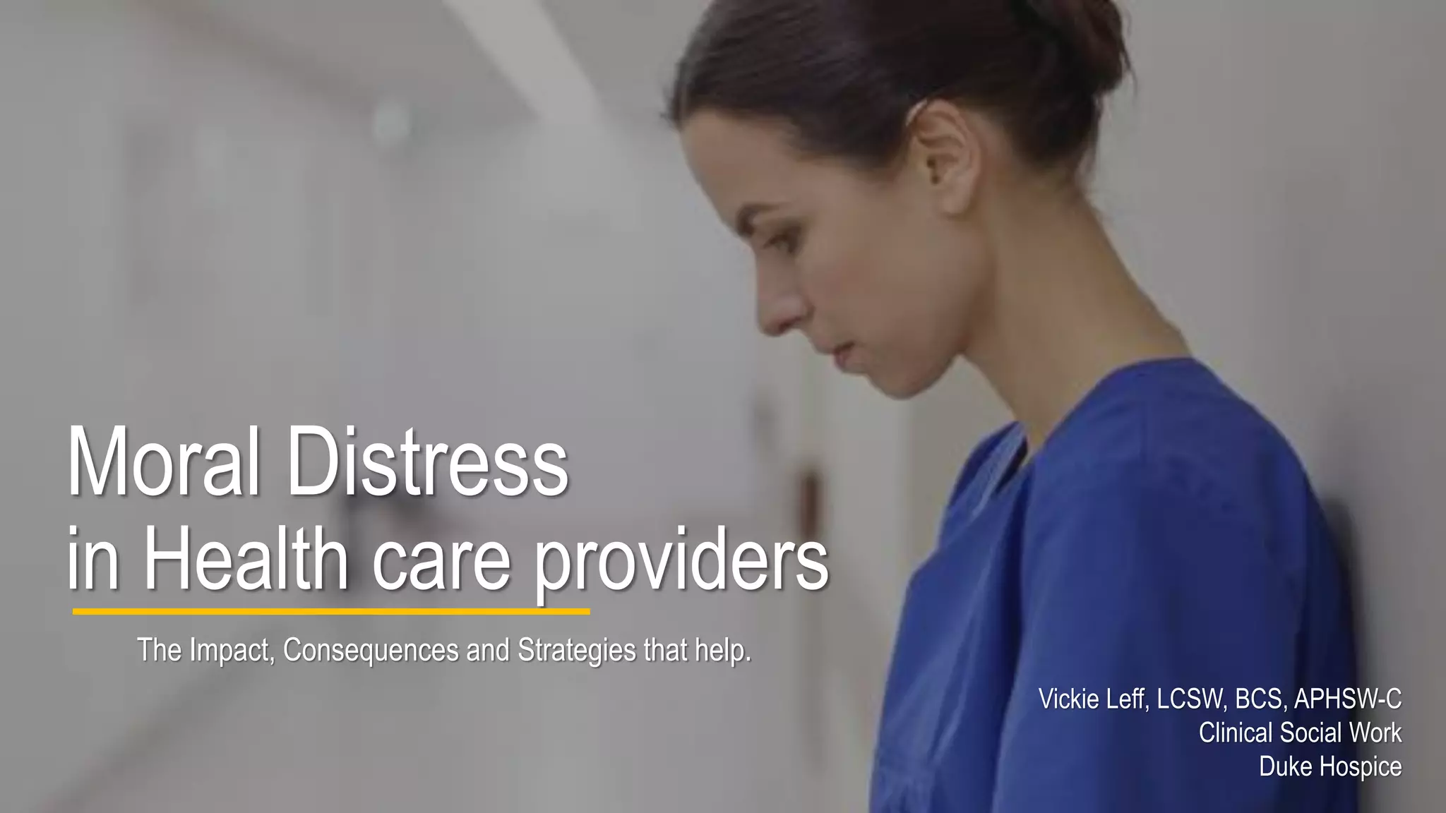 Moral Distress in Health Care Providers | PPT