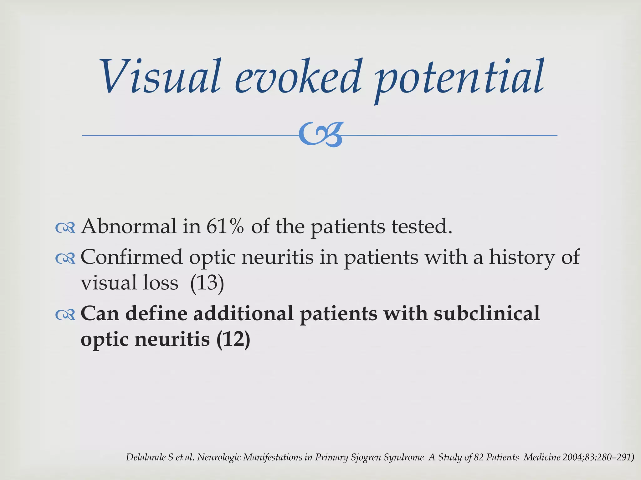 Sjogren Syndrome- a complex CNS disease | PPTX