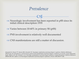 Sjogren Syndrome- a complex CNS disease | PPTX